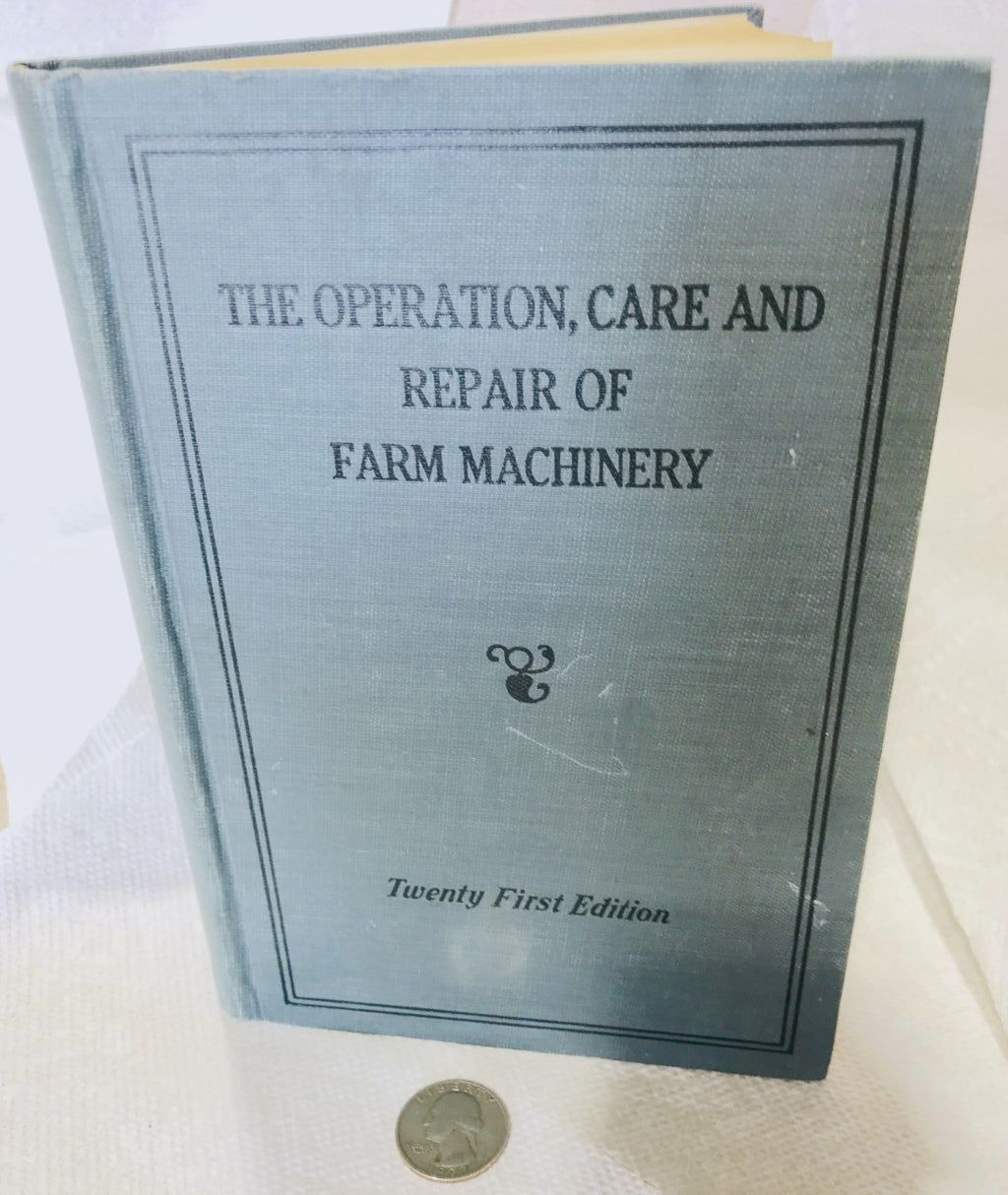 Operation, Care and Repair of Farm Machinery Book – Nick Gromicko